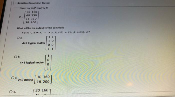 Solved Question Completion Status: Given the 4x2 matrix X 30 | Chegg.com