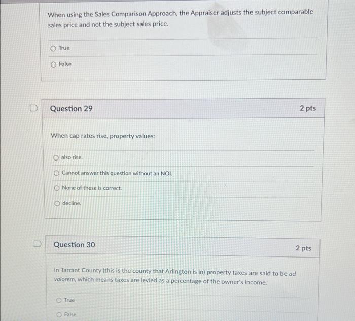 Solved When using the Sales Comparison Approach, the | Chegg.com
