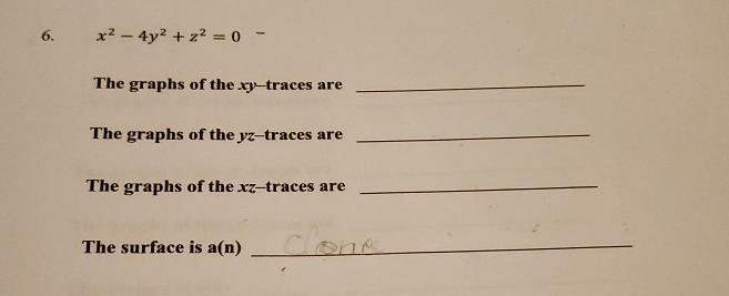 Solved x2-4y2+z2=0The graphs of the xy-traces areThe graphs | Chegg.com