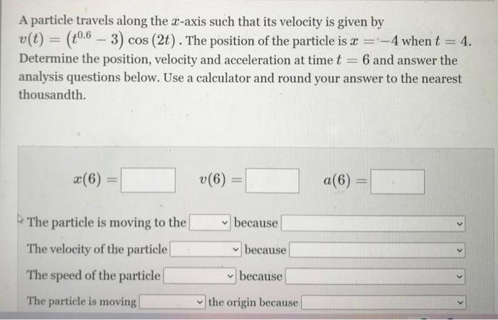 Solved A particle travels along the x-axis such that its | Chegg.com