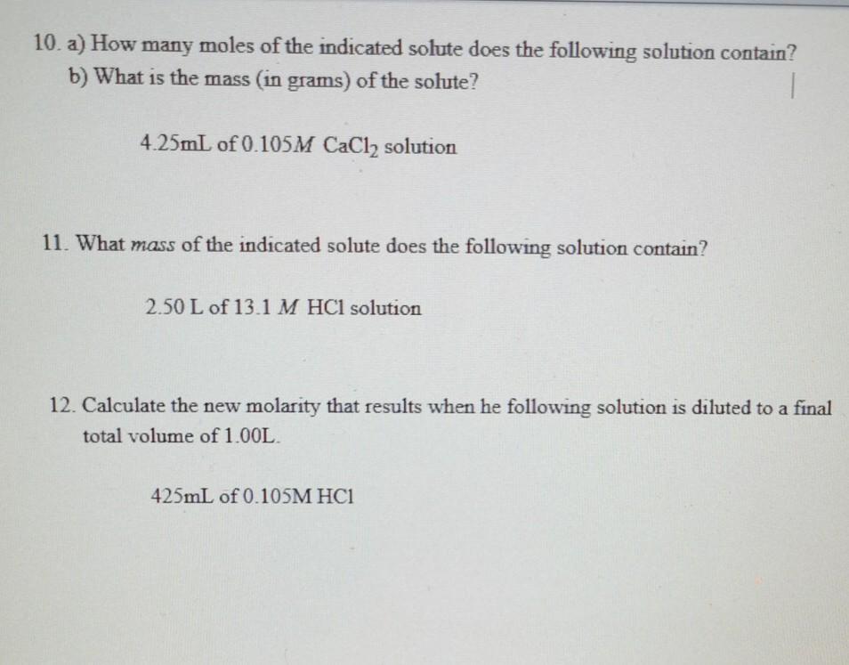 Solved 10. a) How many moles of the indicated solute does | Chegg.com