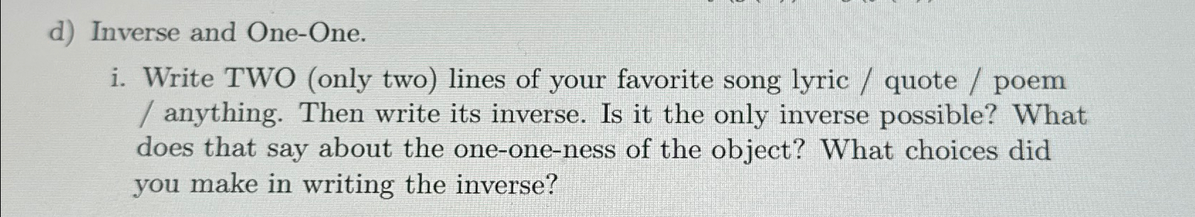 Solved d) ﻿Inverse and One-One.i. ﻿Write TWO (only two) | Chegg.com