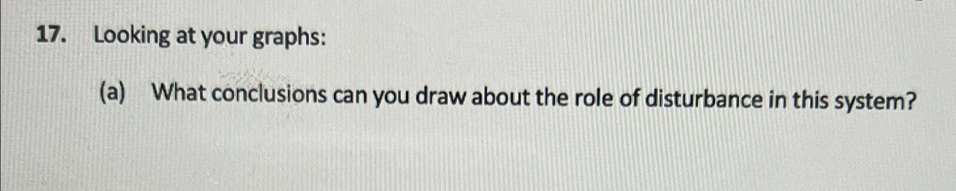 Solved Looking at your graphs:(a) ﻿What conclusions can you | Chegg.com