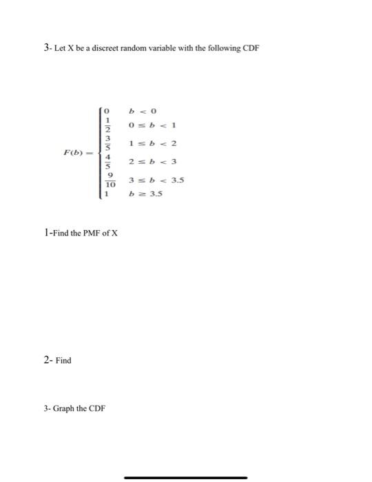 Solved 3- Let X be a discreet random variable with the | Chegg.com