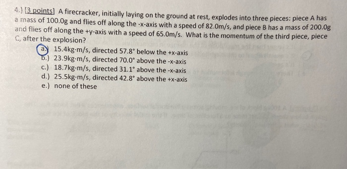 Solved 4.) 3 points) A firecracker, initially laying on the | Chegg.com