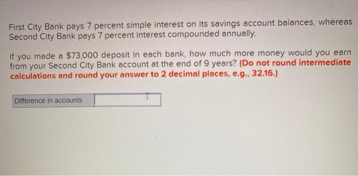 Solved First City Bank pays 7 percent simple interest on its | Chegg.com