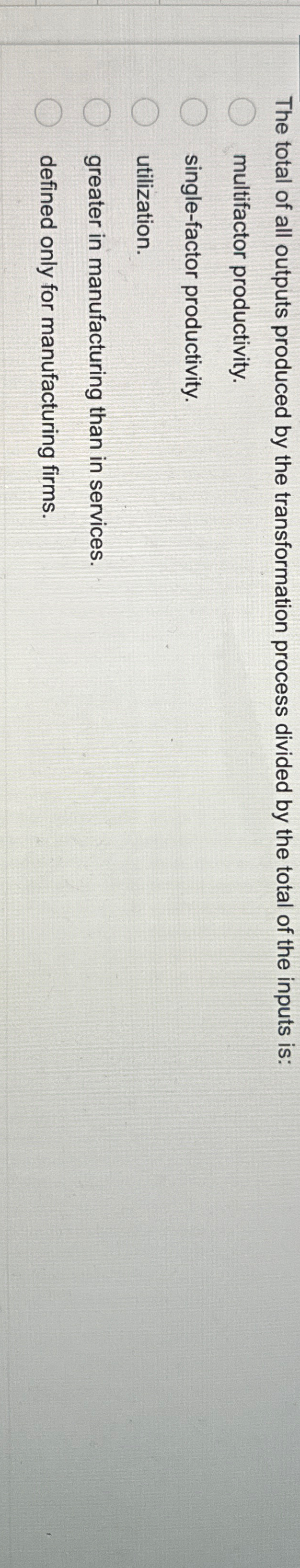 Solved The total of all outputs produced by the | Chegg.com