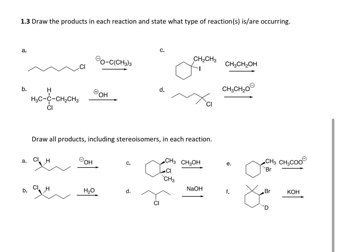 Solved 1.3 ﻿Draw the products in each reaction and state | Chegg.com
