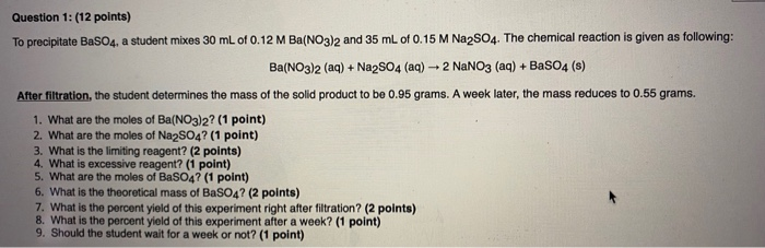 Solved Question 1: (12 points) To precipitate BaSO4, a | Chegg.com