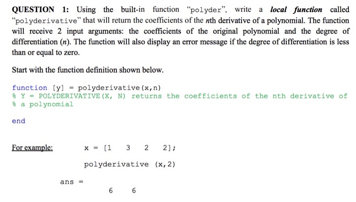 Solved QUESTION 1: Using the built-in function "polyder", | Chegg.com