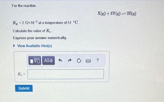 Solved The equilibrium constant, Kc, is calculated using | Chegg.com