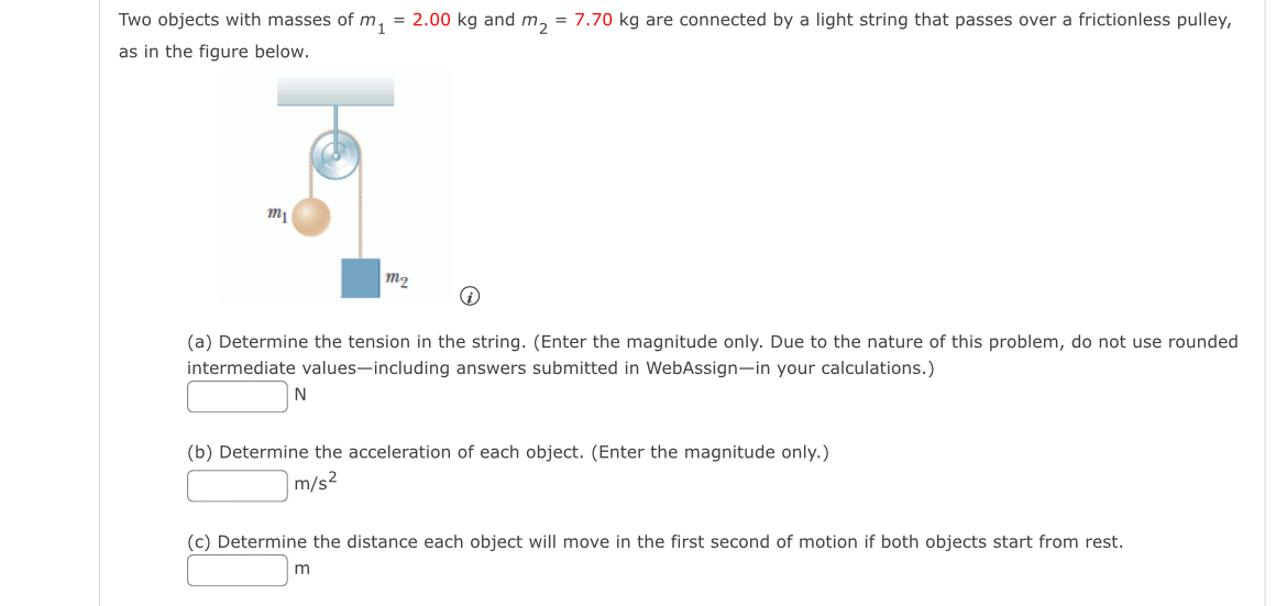 Solved Two objects with masses of m1=2.00kg ﻿and m2=7.70kg | Chegg.com