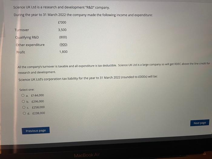 Solved Science UK Ltd is a research and development "R&D" | Chegg.com