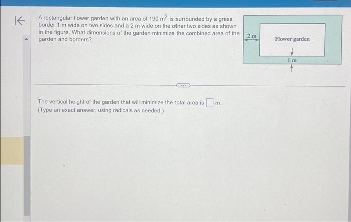 Solved A rectangular flower garden with an area of 190 m2 is | Chegg.com