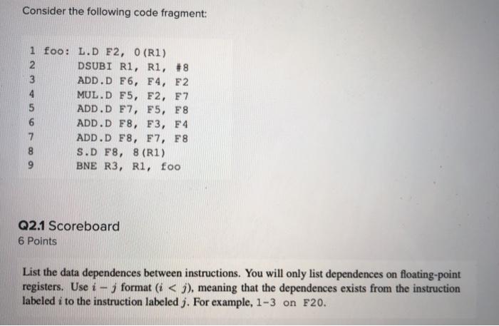 Consider the following code fragment: 1 foo: L.DF2, O | Chegg.com