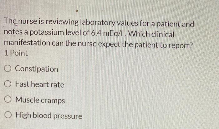 Solved The nurse is reviewing laboratory values for a | Chegg.com