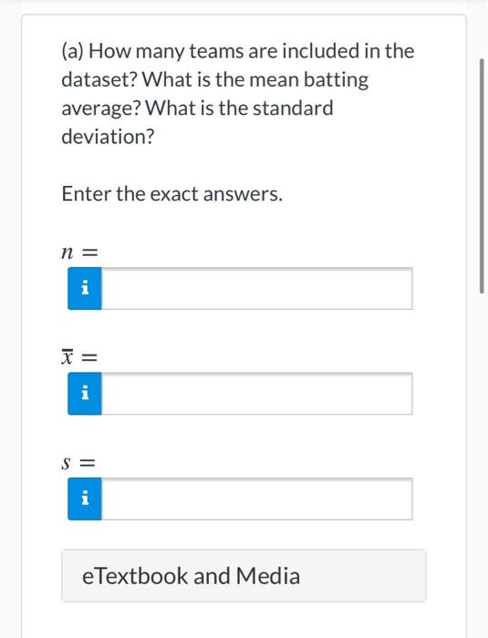Solved Team Batting Average in Baseball The dataset Baseball | Chegg.com
