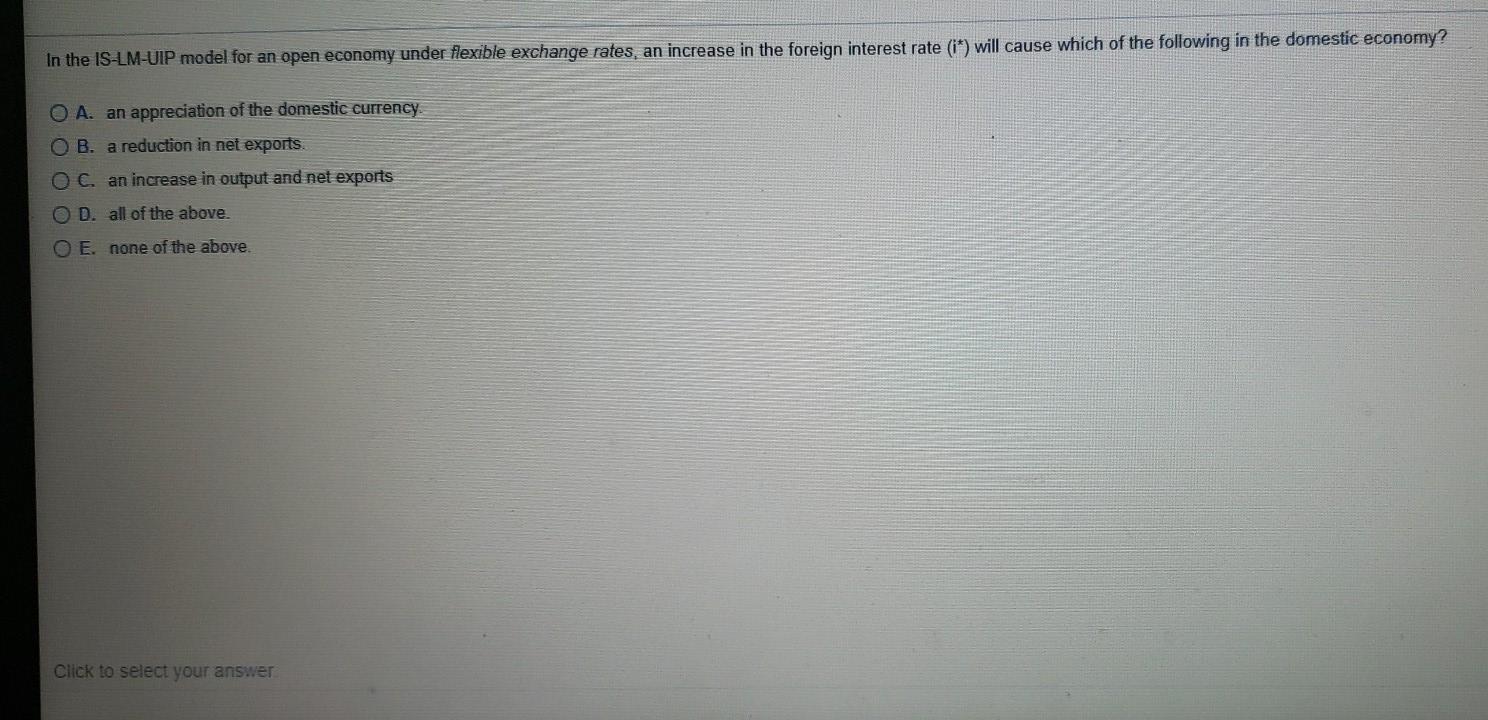 Solved In the IS-LM-UIP model for an open economy under | Chegg.com
