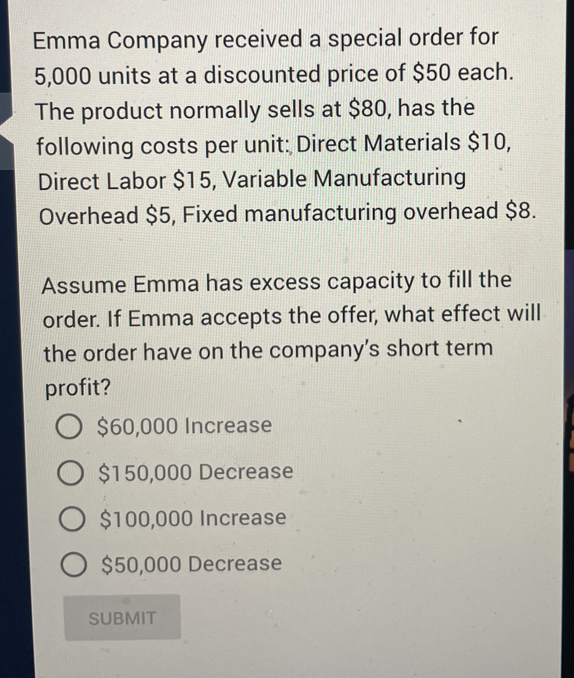 Solved Emma Company received a special order for 5,000 | Chegg.com