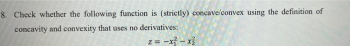 Solved 8. Check whether the following function is strictly) | Chegg.com
