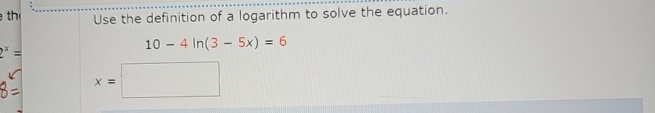 Solved Use the definition of a logarithm to solve the | Chegg.com