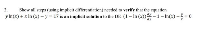 Solved 2. Show all steps (using implicit differentiation) | Chegg.com