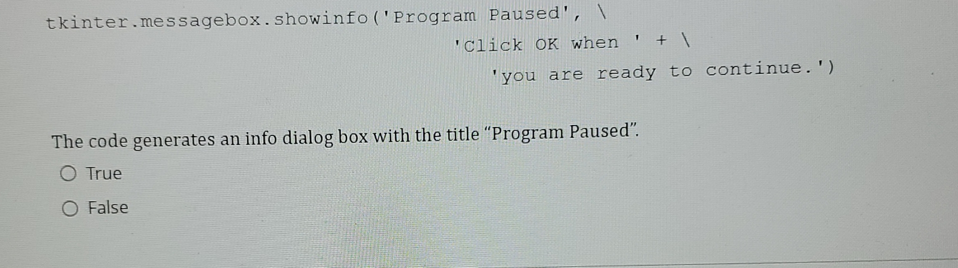 Solved tkinter.messagebox.showinfo('Program Paused', }'Click | Chegg.com