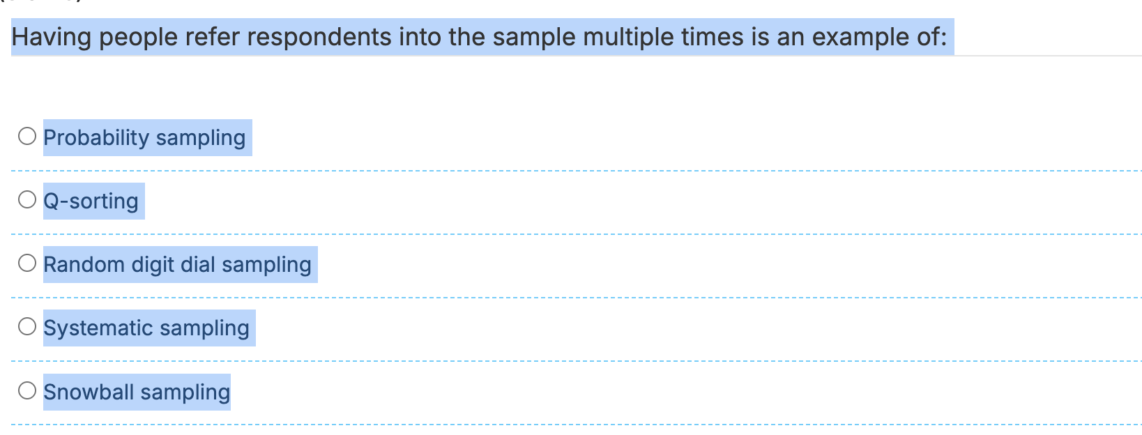 Solved Having people refer respondents into the sample | Chegg.com