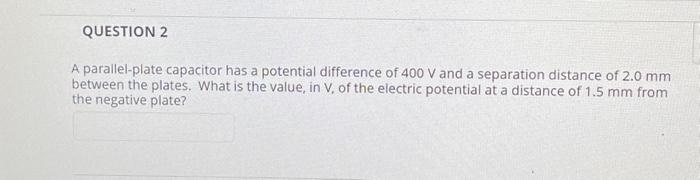 Solved A parallel-plate capacitor has a potential difference | Chegg.com