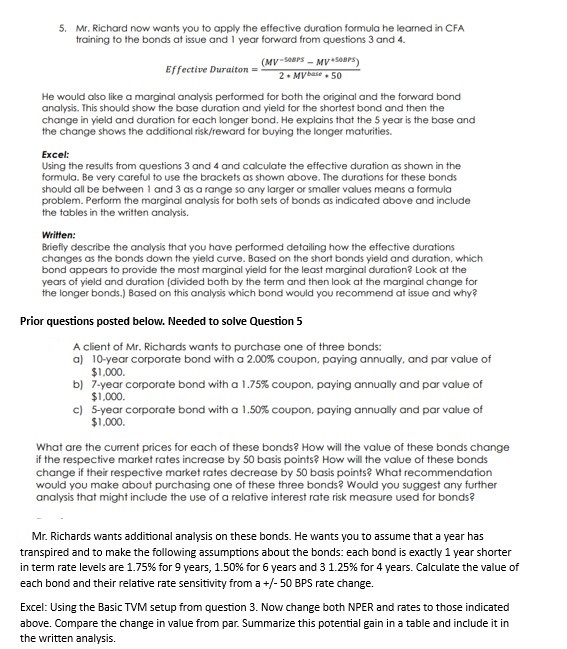 Solved Mr. ﻿Richard now wants you to apply the effective | Chegg.com