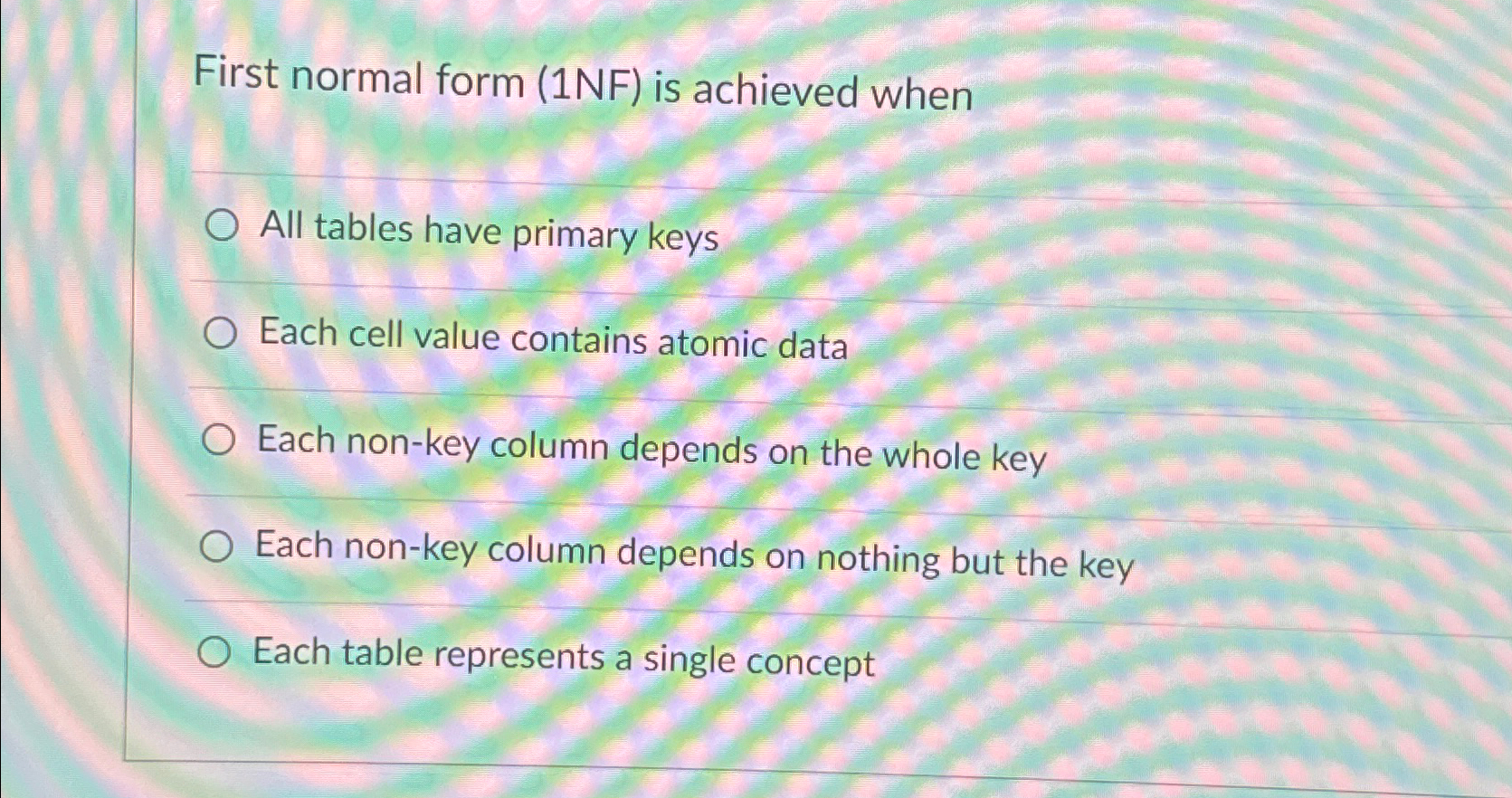 Solved First Normal Form 1nf ﻿is Achieved Whenall Tables