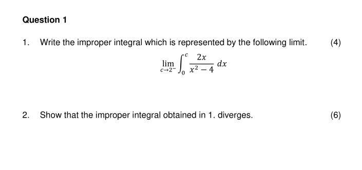 Question 1Write the improper integral which is | Chegg.com