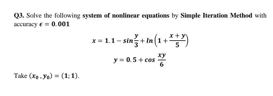 Solved Q3. Solve the following system of nonlinear equations | Chegg.com