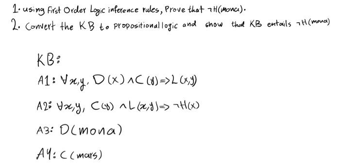 Solved 1. using First Order Logic inference rules, Prove | Chegg.com