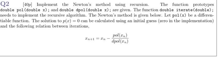 Q2 [40p] Implement the Newton's method using | Chegg.com