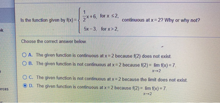 Solved Is the function given by f(x)= continuous at x = 2? | Chegg.com