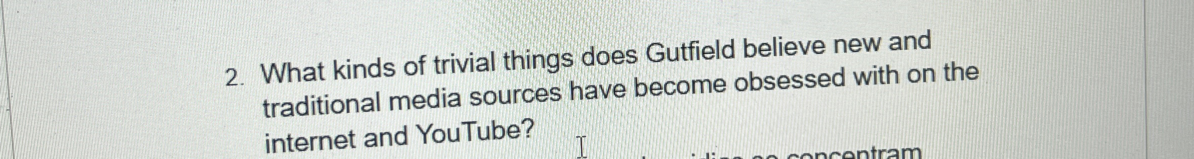 Solved What kinds of trivial things does Greg Gutfield | Chegg.com