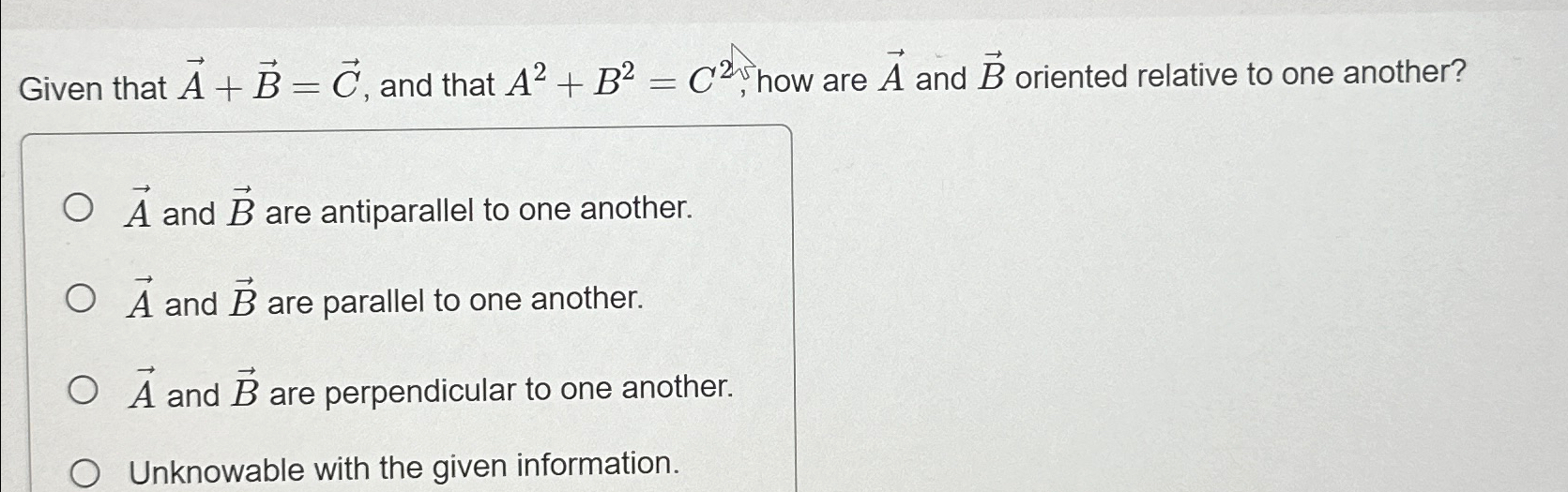 Solved Given that vec(A)+vec(B)=vec(C), ﻿and that | Chegg.com