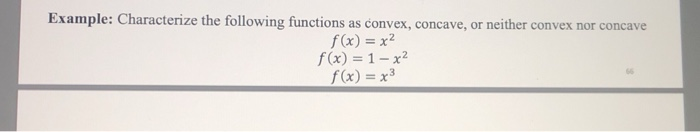 Solved proof that x3 is convex or concave such as the | Chegg.com