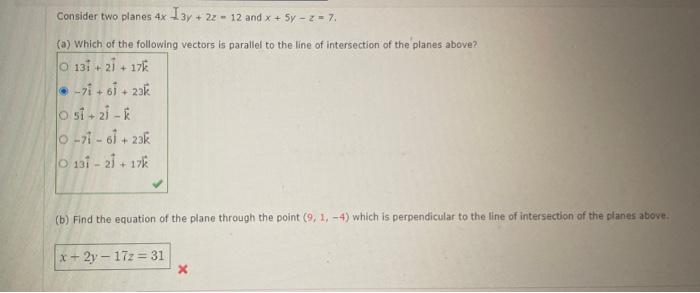 Solved Consider two planes 4x−3y+2z−12 and x+5y−z=7 (a) | Chegg.com