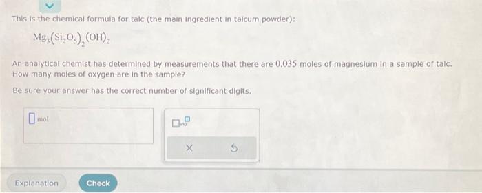 Solved This is the chemical formula for talc (the main | Chegg.com
