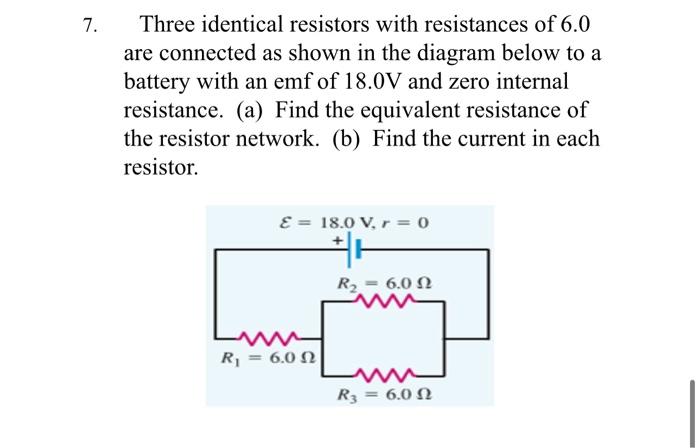 Solved Three identical resistors with resistances of 6.0 are | Chegg.com