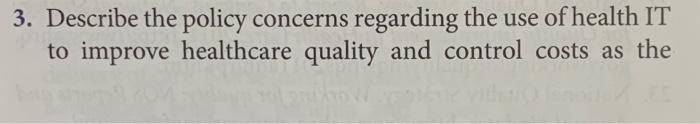 Solved 3. Describe the policy concerns regarding the use of | Chegg.com