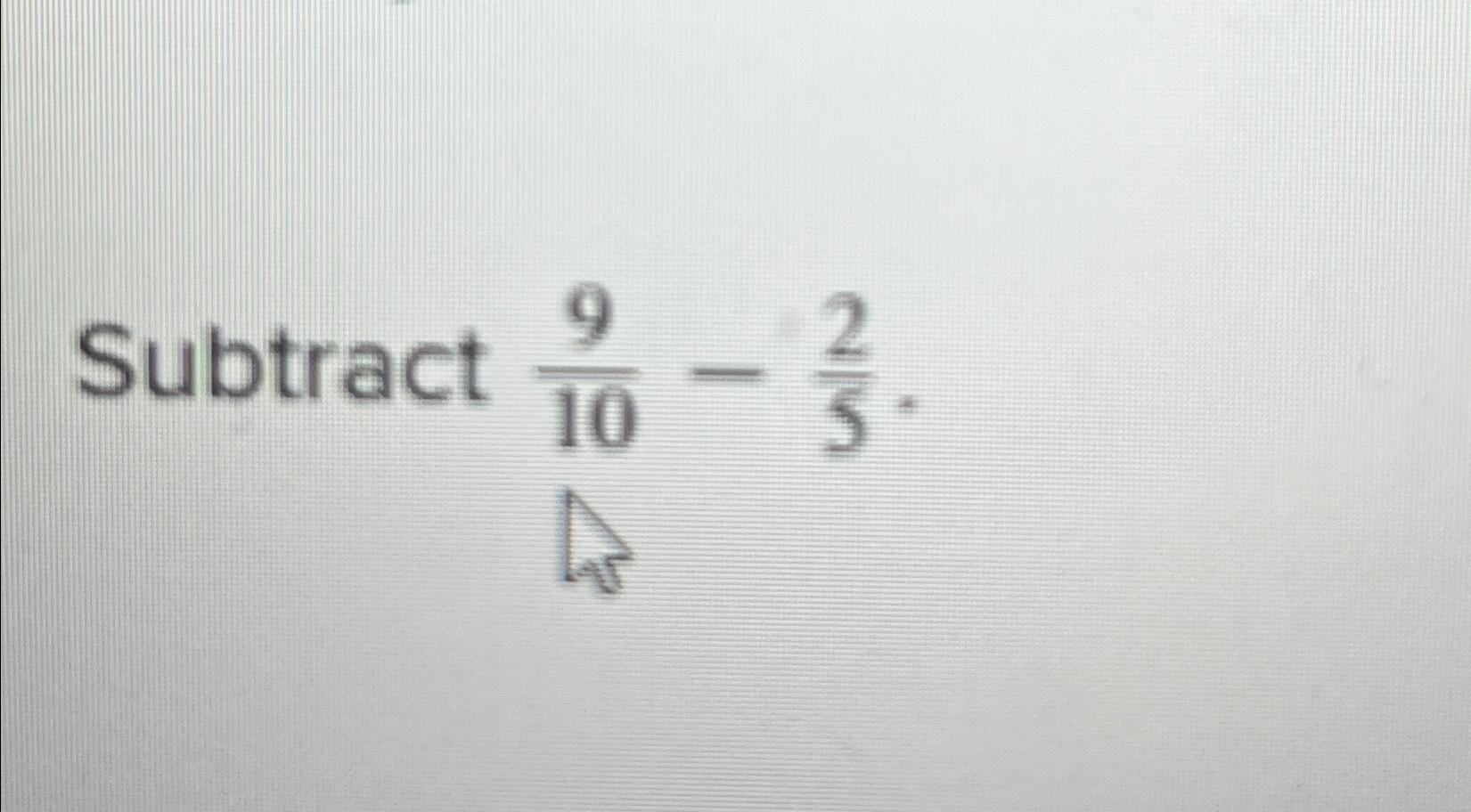 Solved Subtract 910-25. | Chegg.com