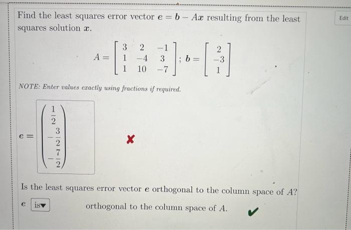 Solved Find the least squares error vector e = b - Ax | Chegg.com