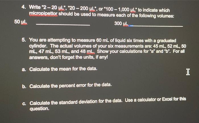 Solved 4. Write "2-20 µL", "20-200 μL", or "100-1,000 μL" to | Chegg.com