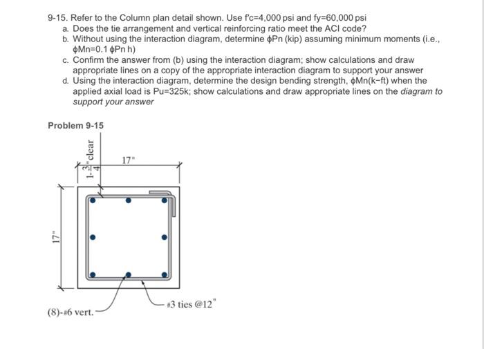 Solved 9-15. Refer to the Column plan detail shown. Use | Chegg.com