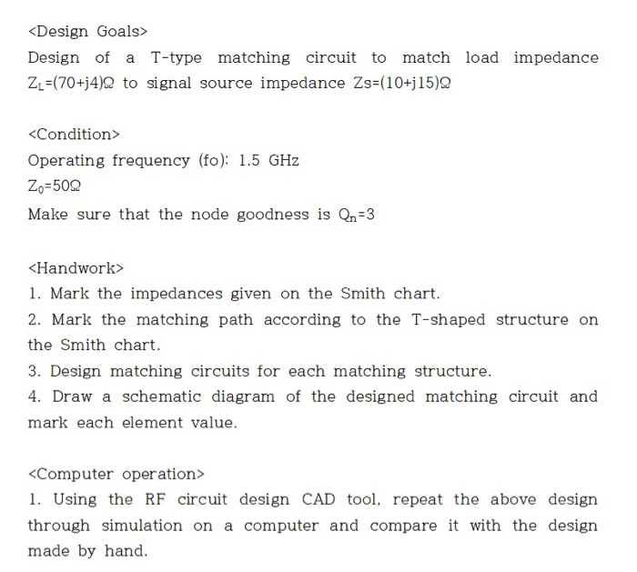 Design of a T-type matching circuit to | Chegg.com
