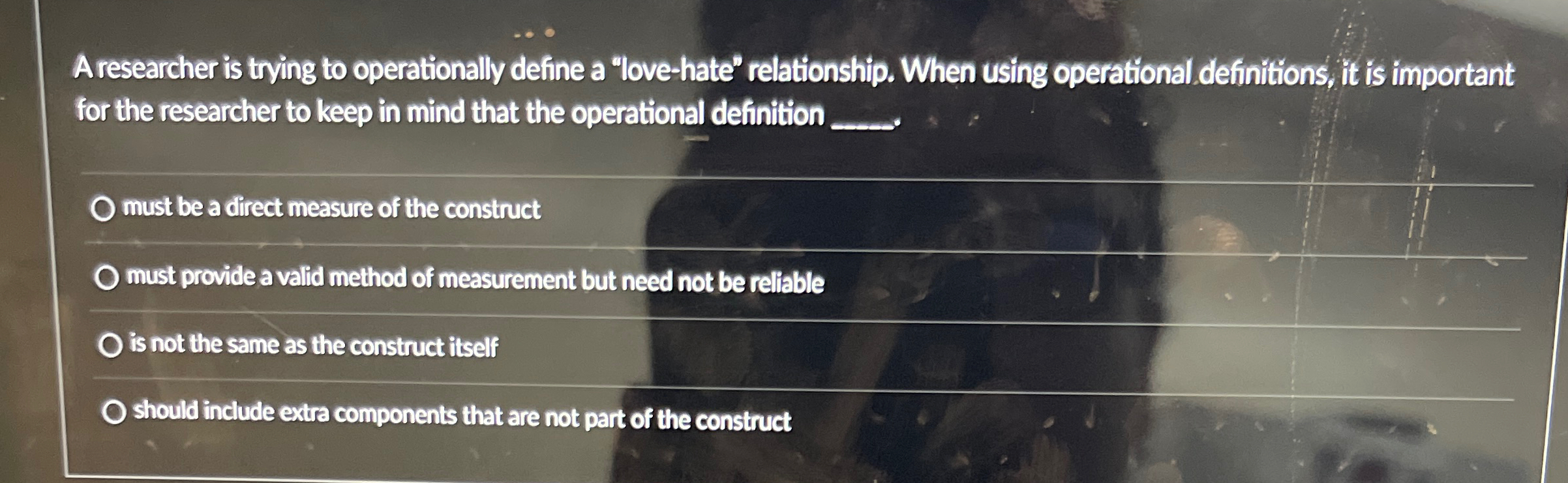 Solved A researcher is trying to operationally define a | Chegg.com