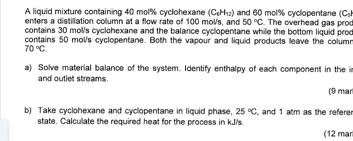 Solved A liquid mixture containing 40mol% ﻿cyclohexane | Chegg.com